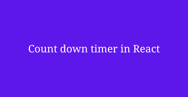Count Down Timer In React Learnersbucket